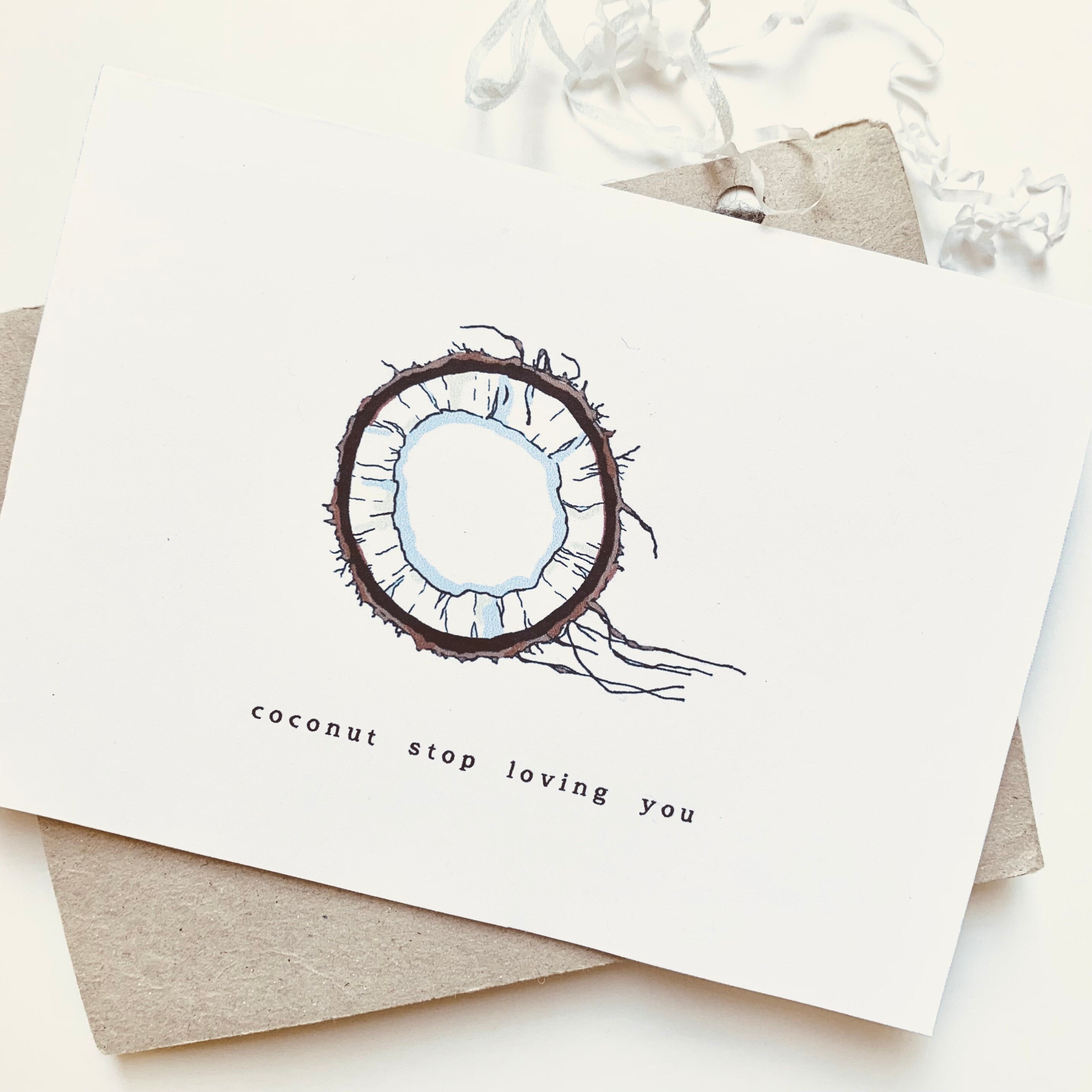 Printable Coconut Card | Pun Greeting Card | Simple Love, Friend ...