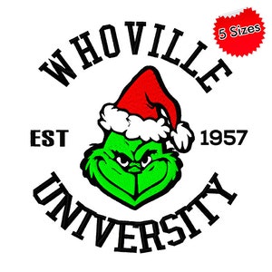 Grinch Whoville University Est 1957 Machine Embroidery Design ...