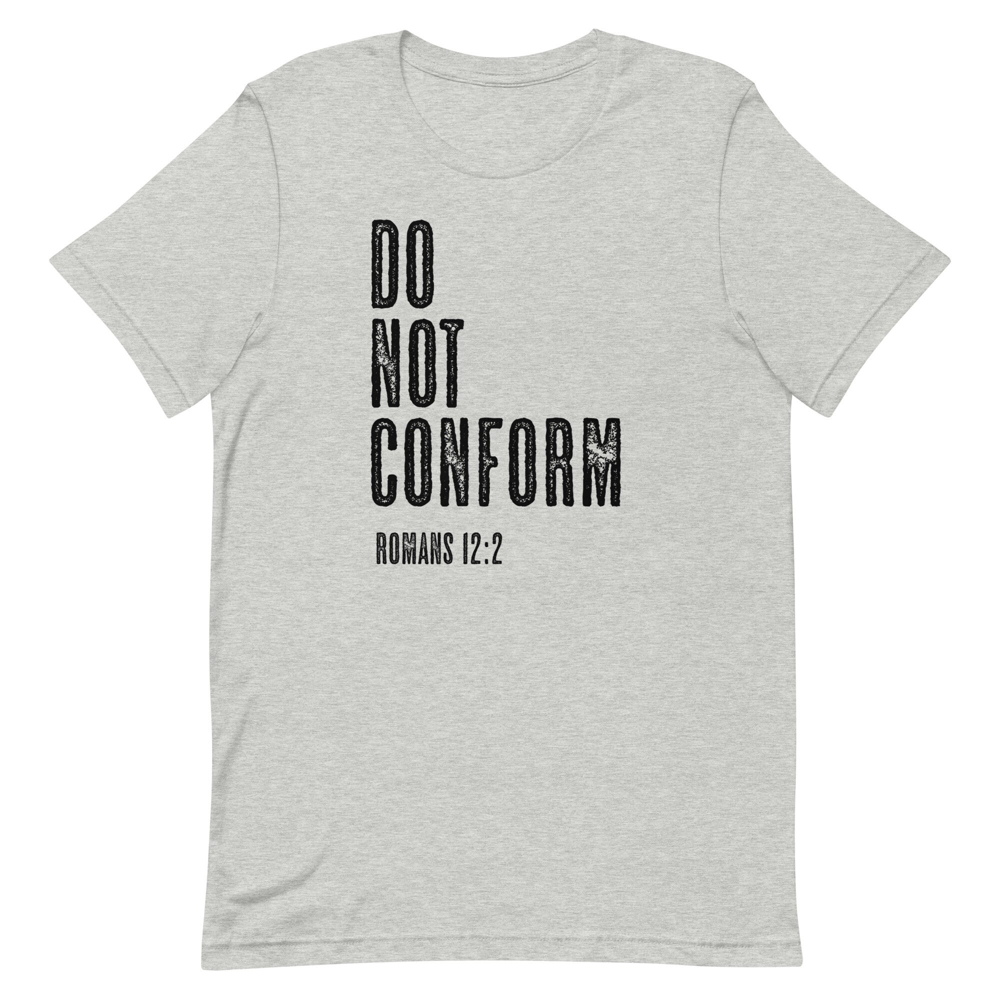 Do Not Conform Shirt Romans Bible Verse Shirt Christian - Etsy