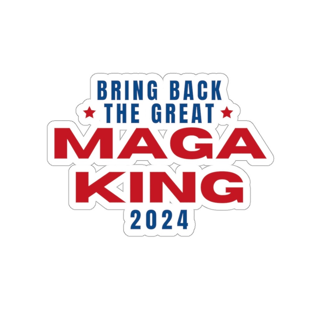 The Great MAGA King Sticker Trump Sticker Ultra Maga - Etsy