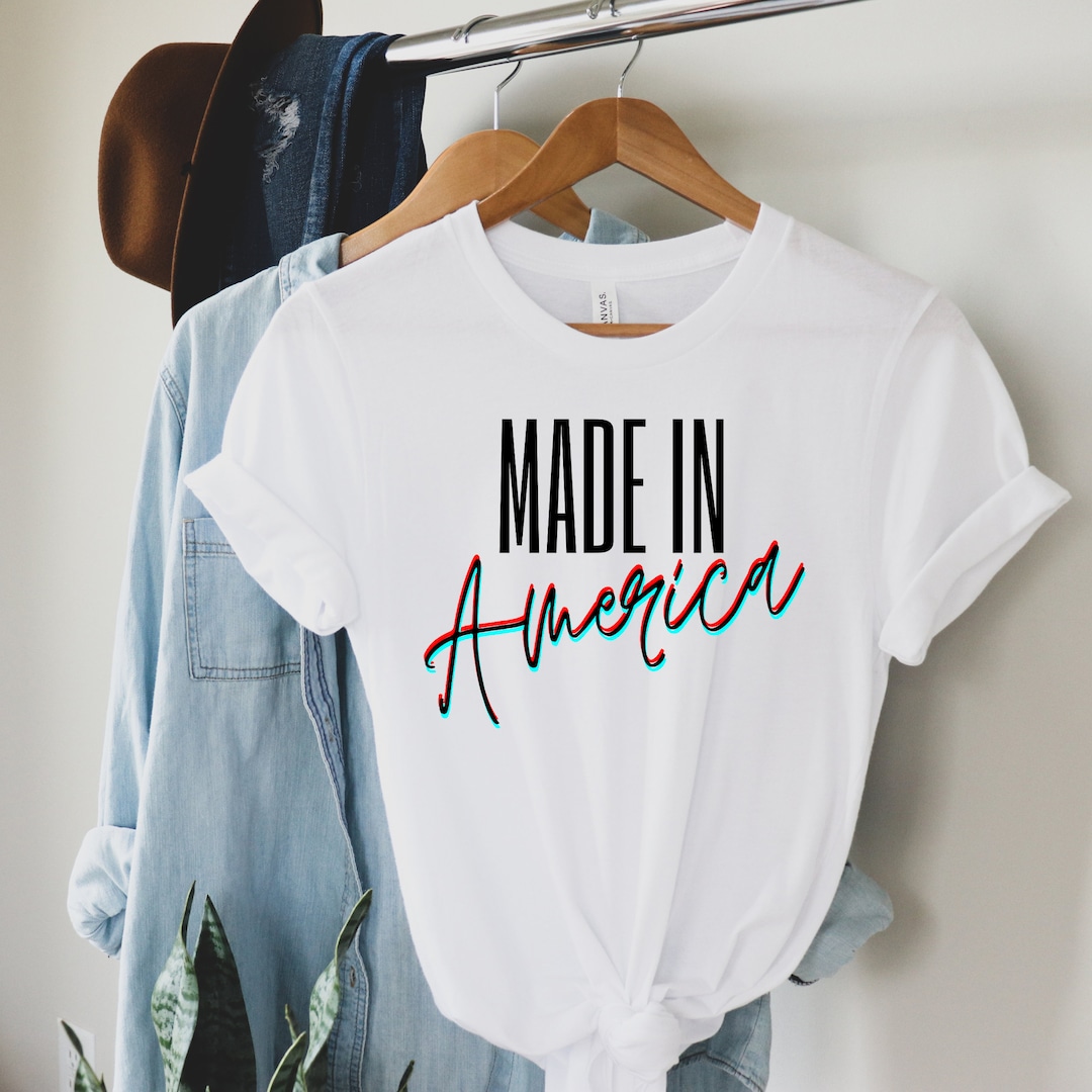 Made in America T Shirt, American Made, Made in the USA, Patriotic ...