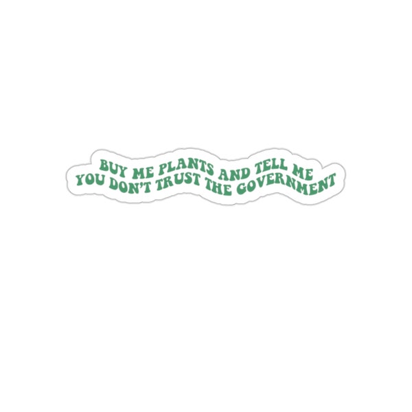Trust the Government Sticker - Etsy