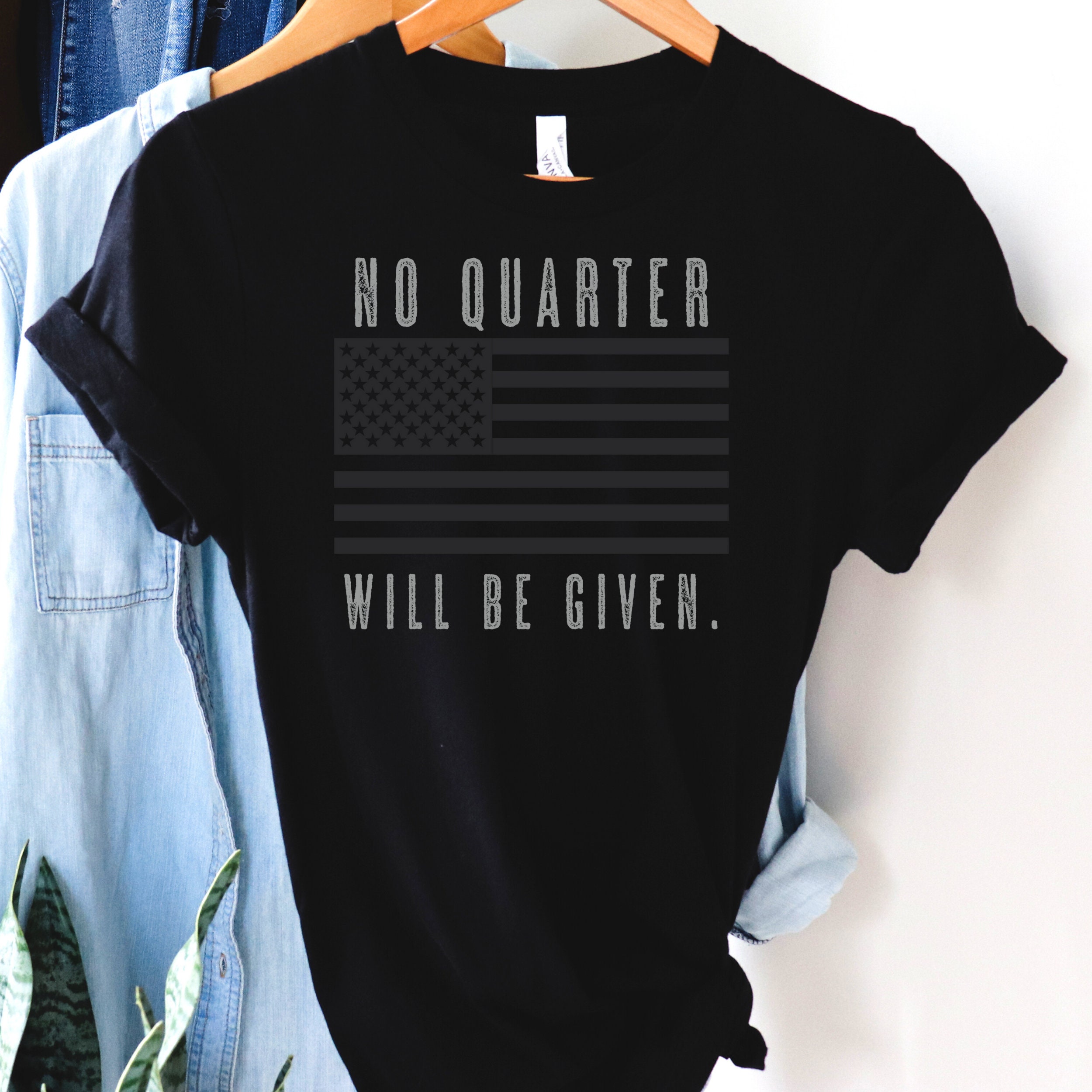 No Quarter Given Black Flag Shirt Freedom Shirt Patriot - Etsy