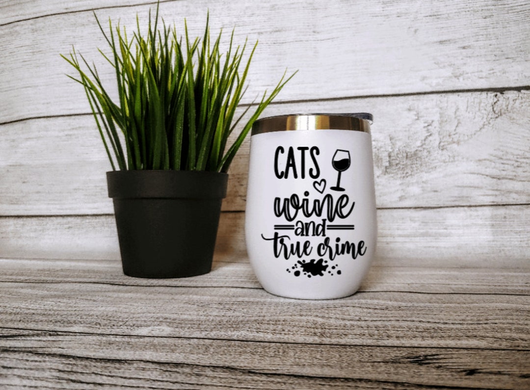 Cats Wine and True Crime True Crime Gifts Crime Junkie Cat - Etsy