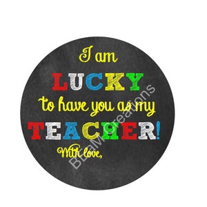 I am LUCKY to have you as my teacher | Etsy