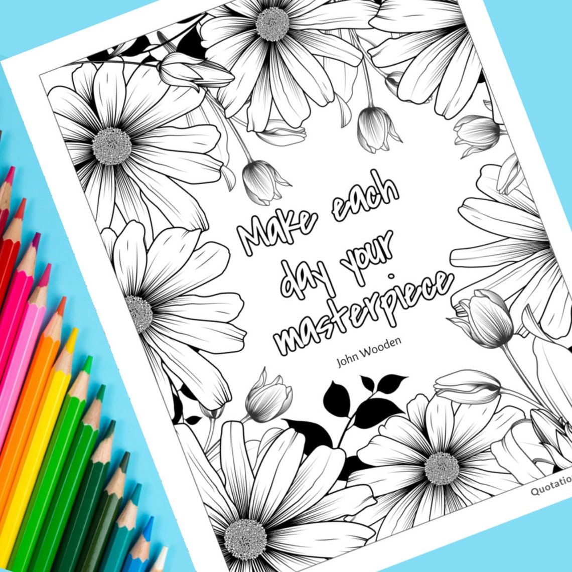 Make Each Day Your Masterpiece Quote Coloring Page Digital Download ...