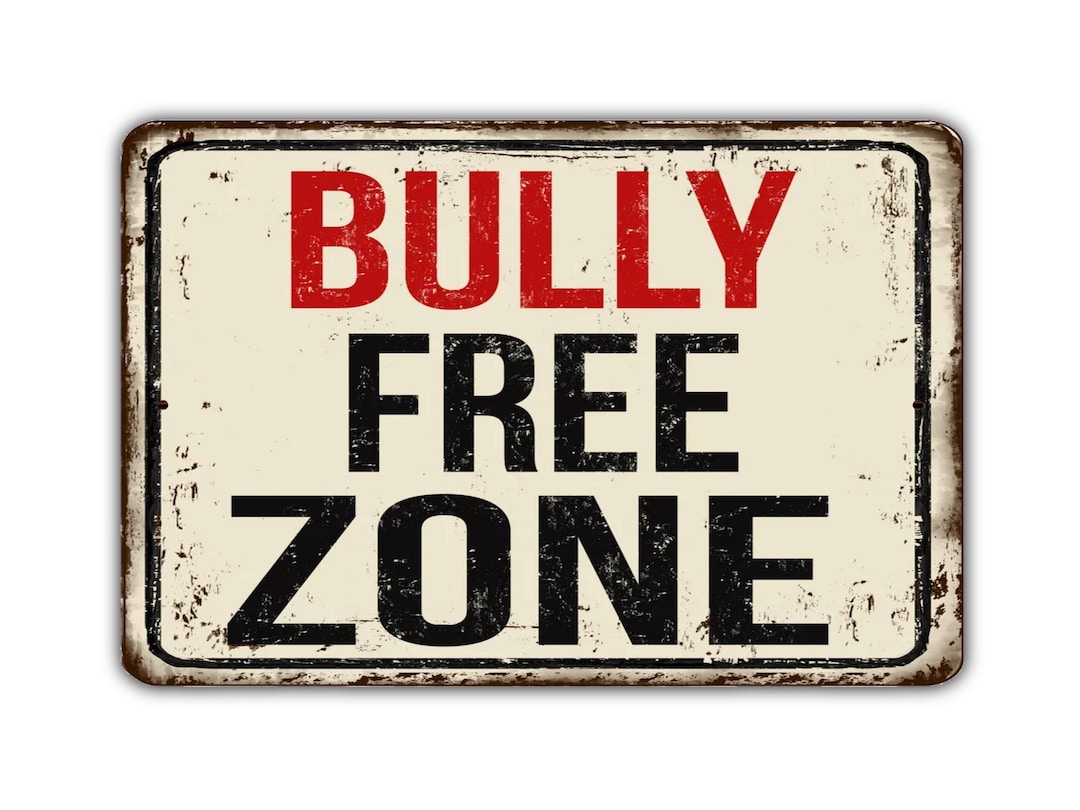 Bully Free Zone Sign Vintage Retro Rustic Patio Home Décor Gift Metal ...