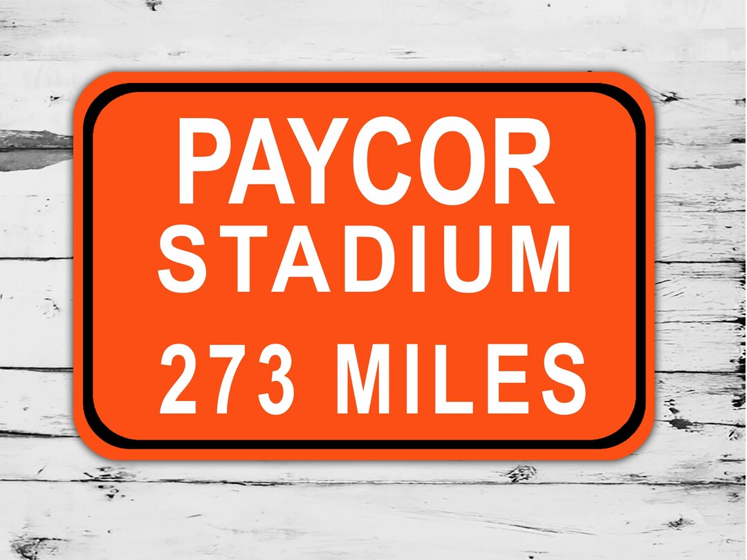 Custom Paycor Stadium Sign Cincinnati Bengals Distance Miles Football ...