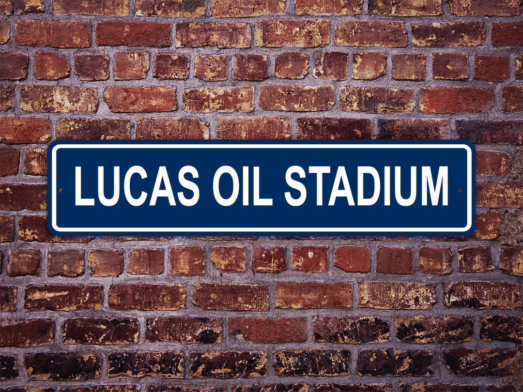 Lucas Oil Stadium Street Sign Indianapolis Colts Football Road Custom ...