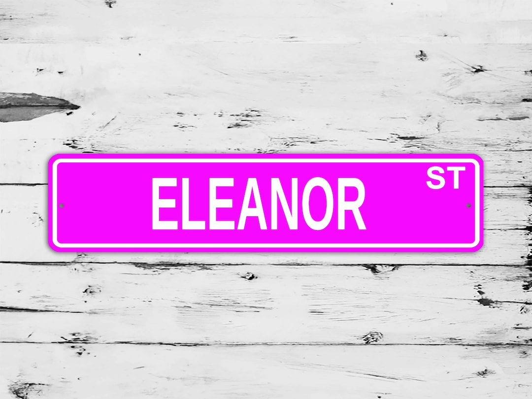 Eleanor Street Sign Christmas Custom Name Personalized Gift Metal Print ...