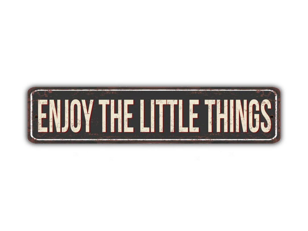 Enjoy the Little Things Street Sign Vintage Retro Rustic Patio Home ...