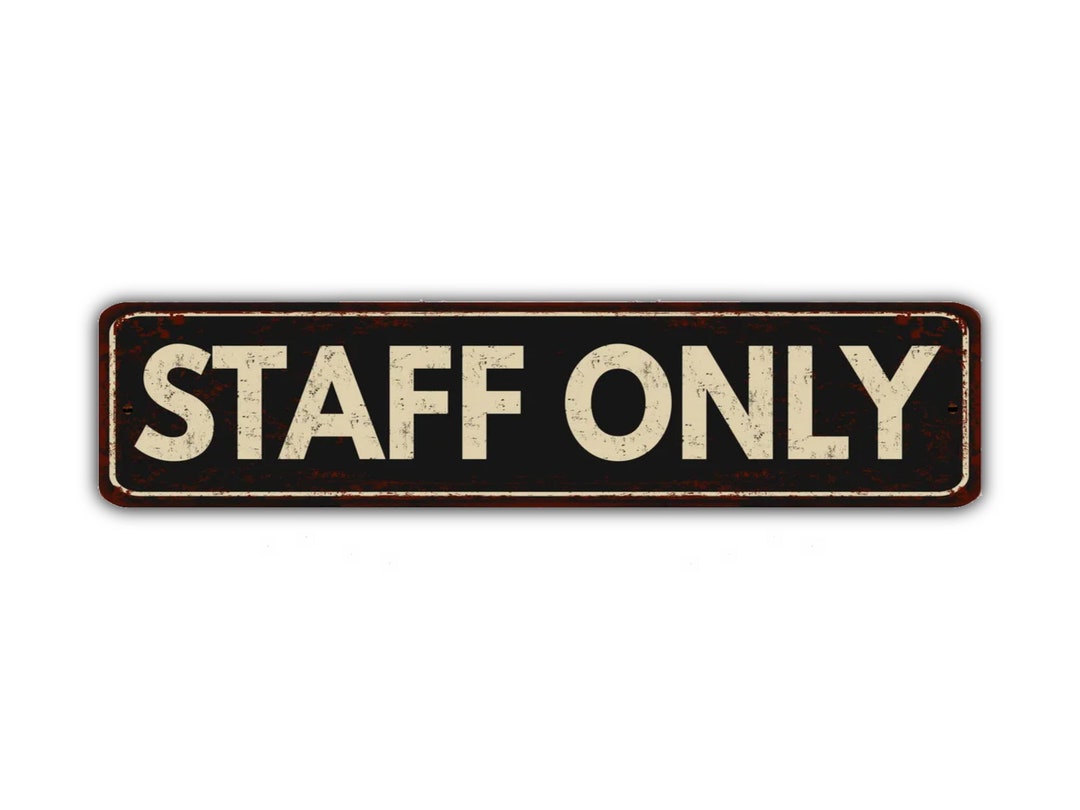 Staff Only Street Sign Vintage Retro Rustic Patio Home Décor Gift Metal ...