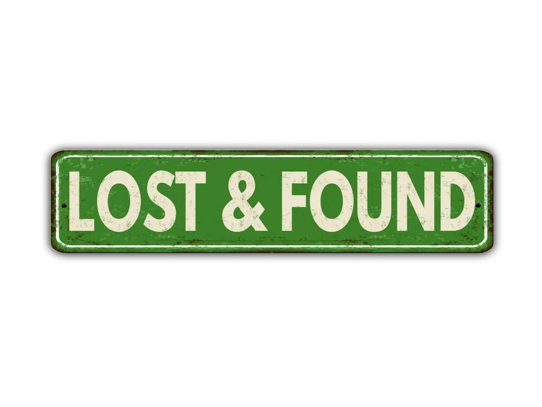 Lost and Found Street Sign Vintage Retro Rustic Patio Home Décor Gift ...