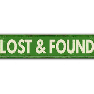 Lost and Found Street Sign Vintage Retro Rustic Patio Home Décor Gift ...