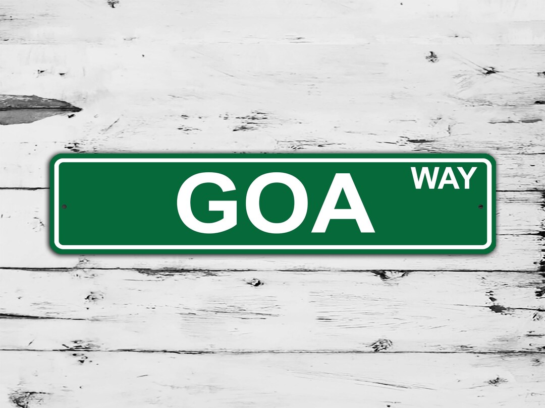 GOA Way Street Sign Custom Name Personalized Gift Metal Print Present ...