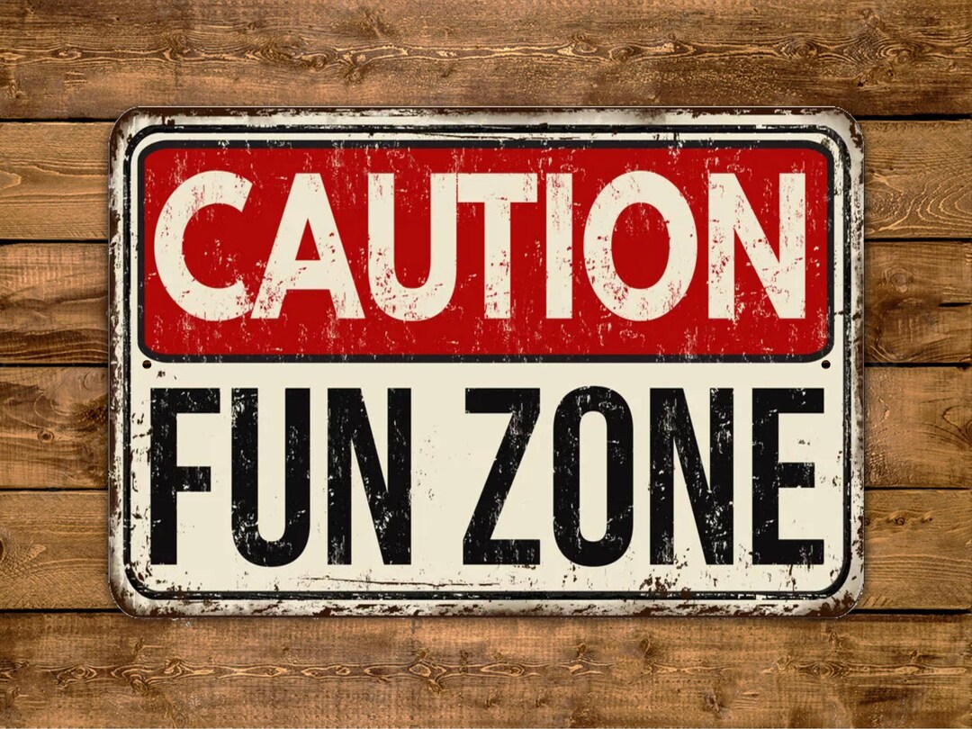 Caution Fun Zone Sign Vintage Retro Rustic Patio Home Décor - Etsy