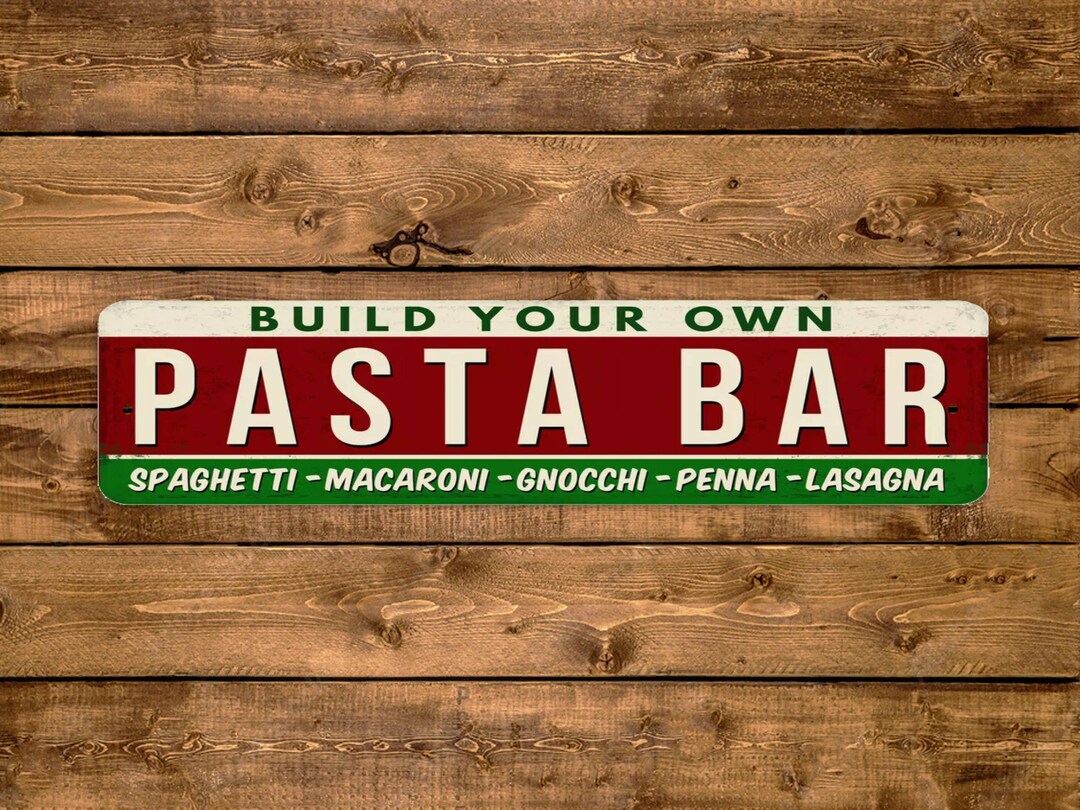 Pasta Bar Street Sign Build Your Own Spaghetti Vintage Retro - Etsy