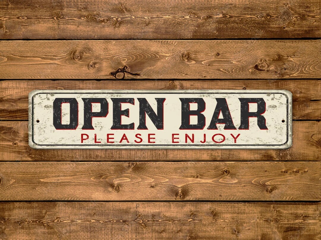 Open Bar Street Sign Please Enjoy Vintage Retro Rustic Patio - Etsy