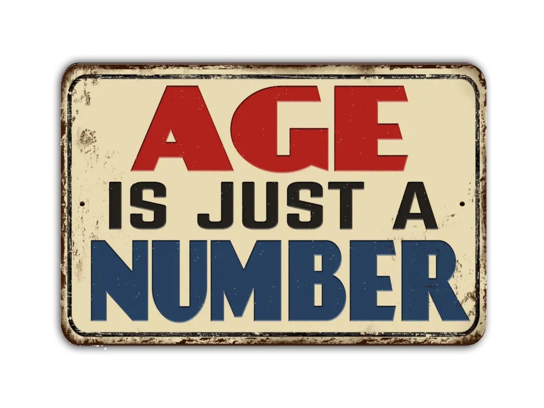 Age is Just A Number Sign Vintage Retro Rustic Patio Home Décor Gift ...