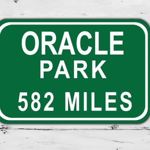 Custom Oracle Park Stadium Sign San Francisco Giants Distance Miles ...