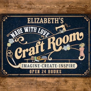 Custom Metal Craft Room Sign Personalized Made With Love Imagine Create ...