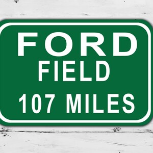Custom Ford Field Sign Detroit Lions Distance Miles Football Road Home ...