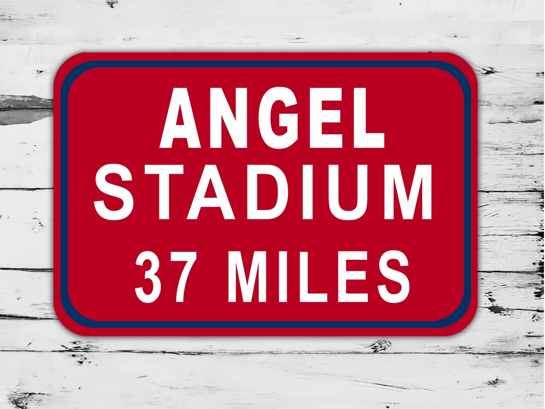 Custom Angel Stadium Sign Los Angeles Angels Distance Miles Baseball ...