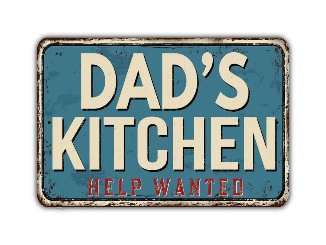 Dad's Kitchen Help Wanted Sign Vintage Retro Rustic Patio Home Décor ...