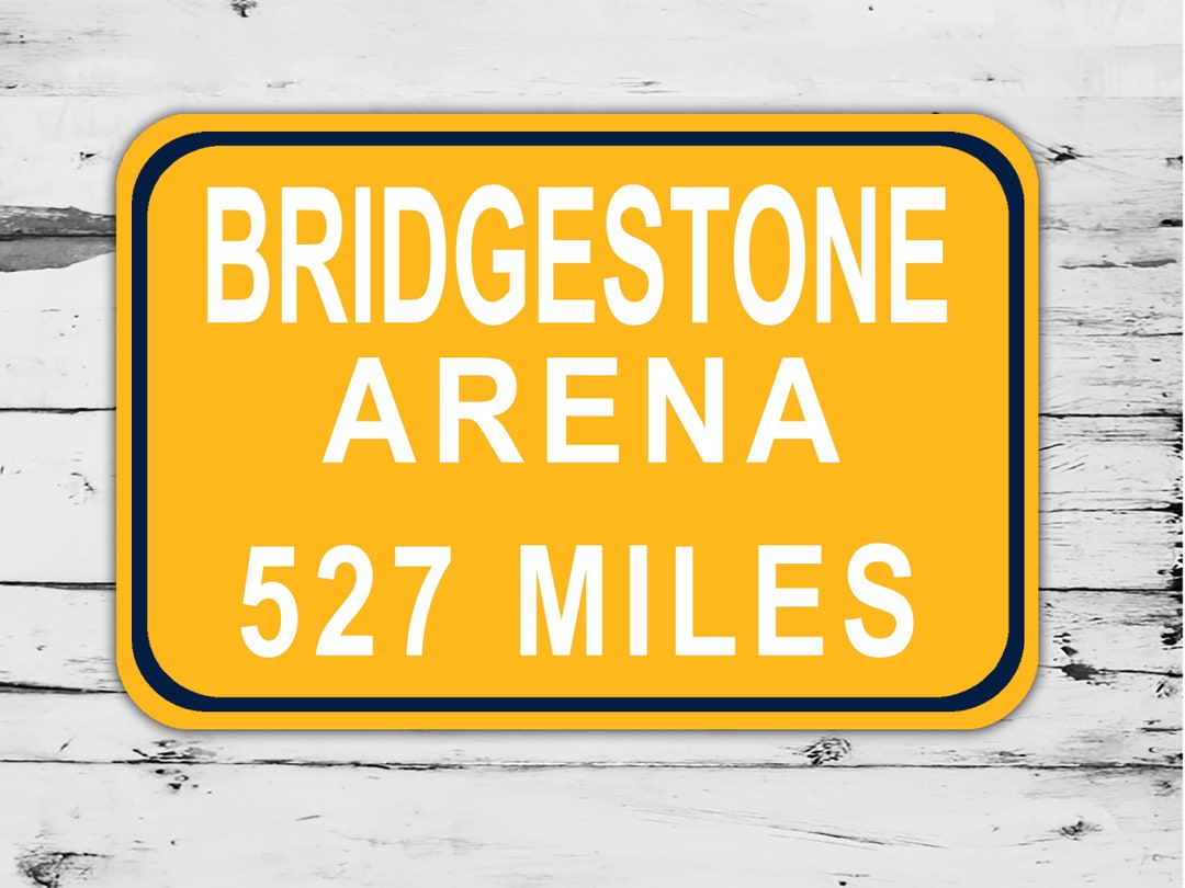 Custom Bridgestone Arena Stadium Sign Nashville Predators Distance ...