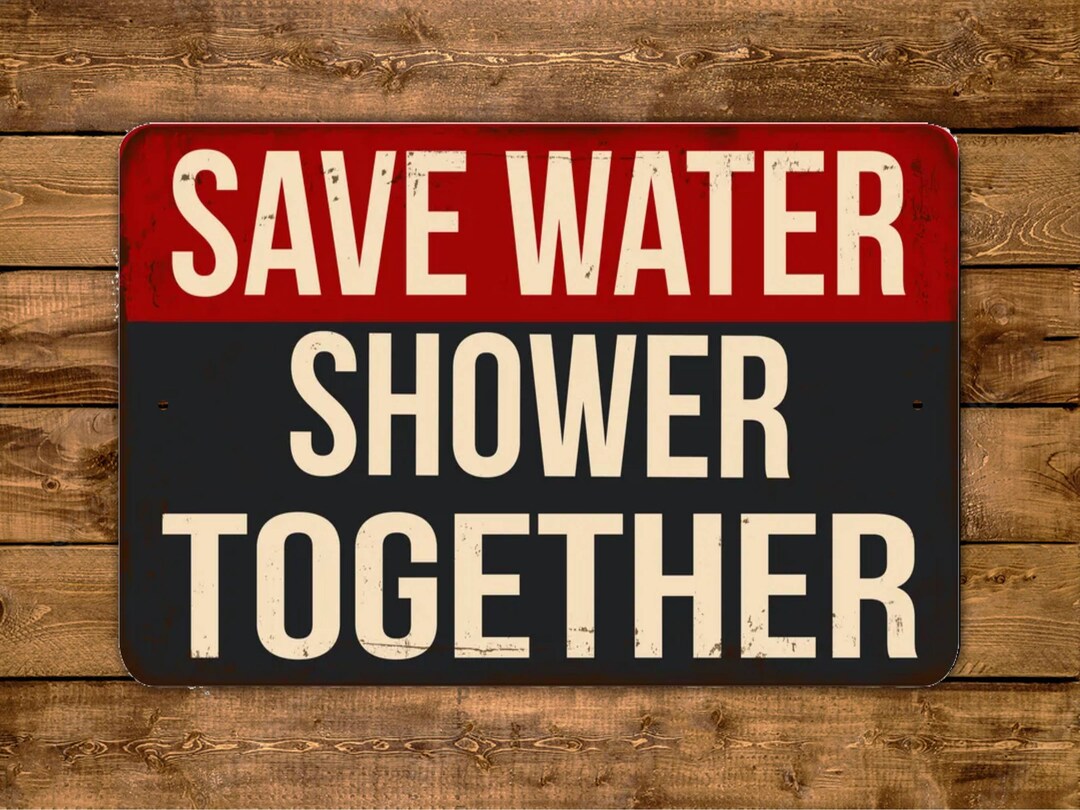 Save Water Shower Together Sign Vintage Retro Rustic Patio - Etsy