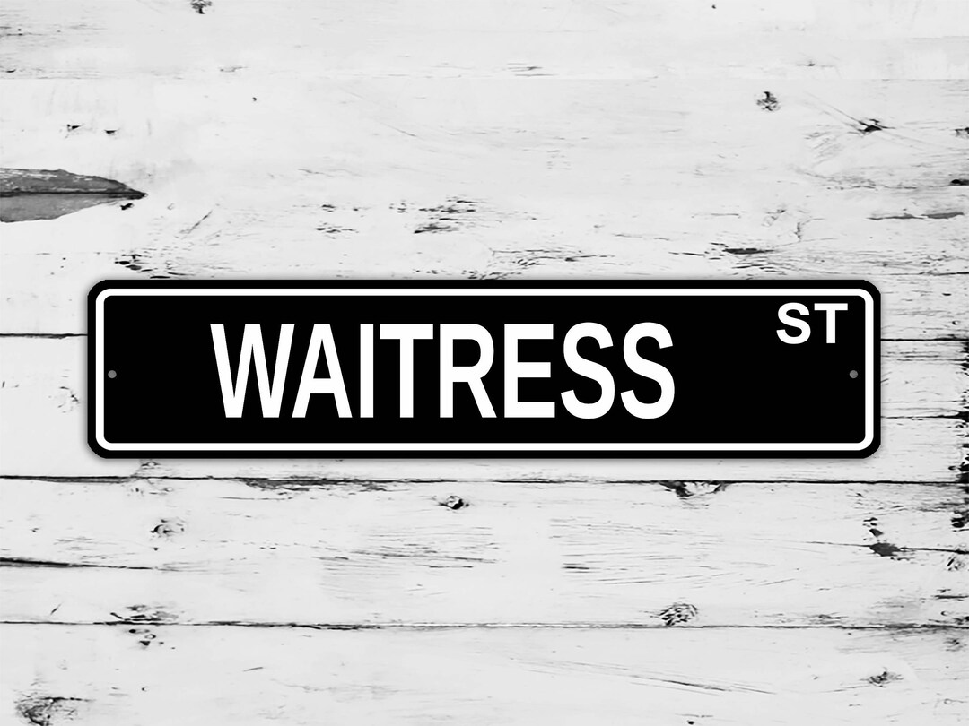 Waitress Street Sign Valentines Day Custom Name Personalized Gift Metal ...