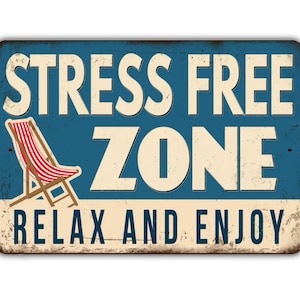 Stress Free Zone Relax and Enjoy Sign Vintage Retro Rustic Patio Home ...
