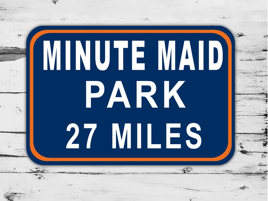 Custom Minute Maid Park Sign Houston Astros Stadium Distance Miles ...
