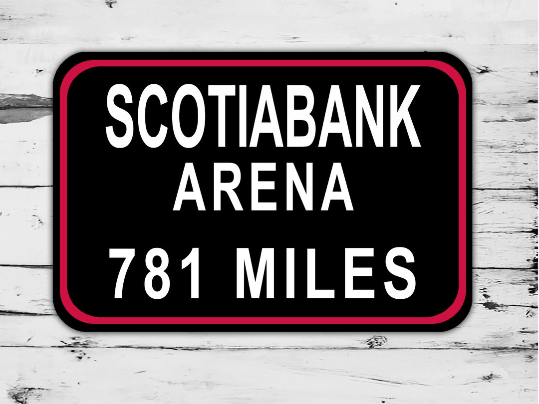 Custom Scotiabank Arena Sign Toronto Raptors Distance Miles - Etsy