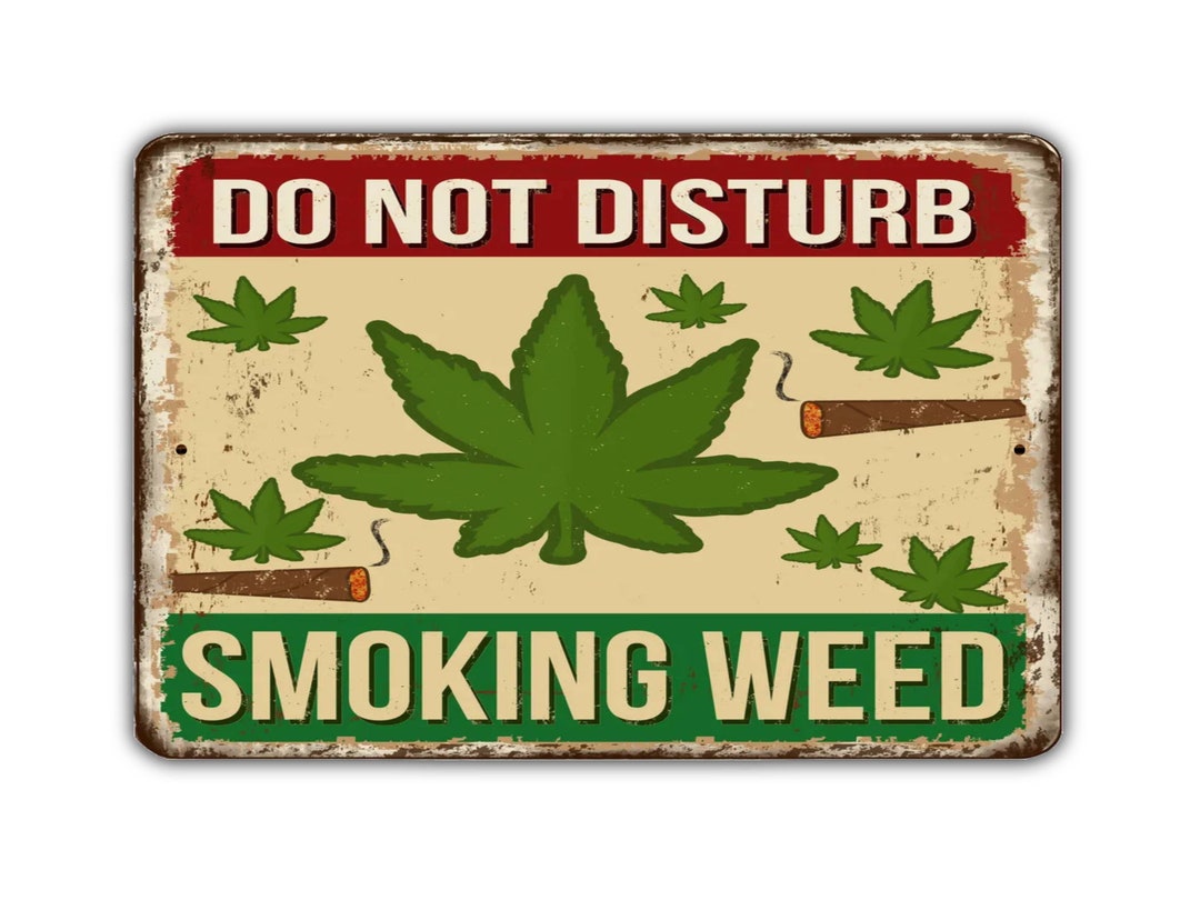 Do Not Disturb Smoking Weed Sign Vintage Retro Rustic Patio Home Décor ...