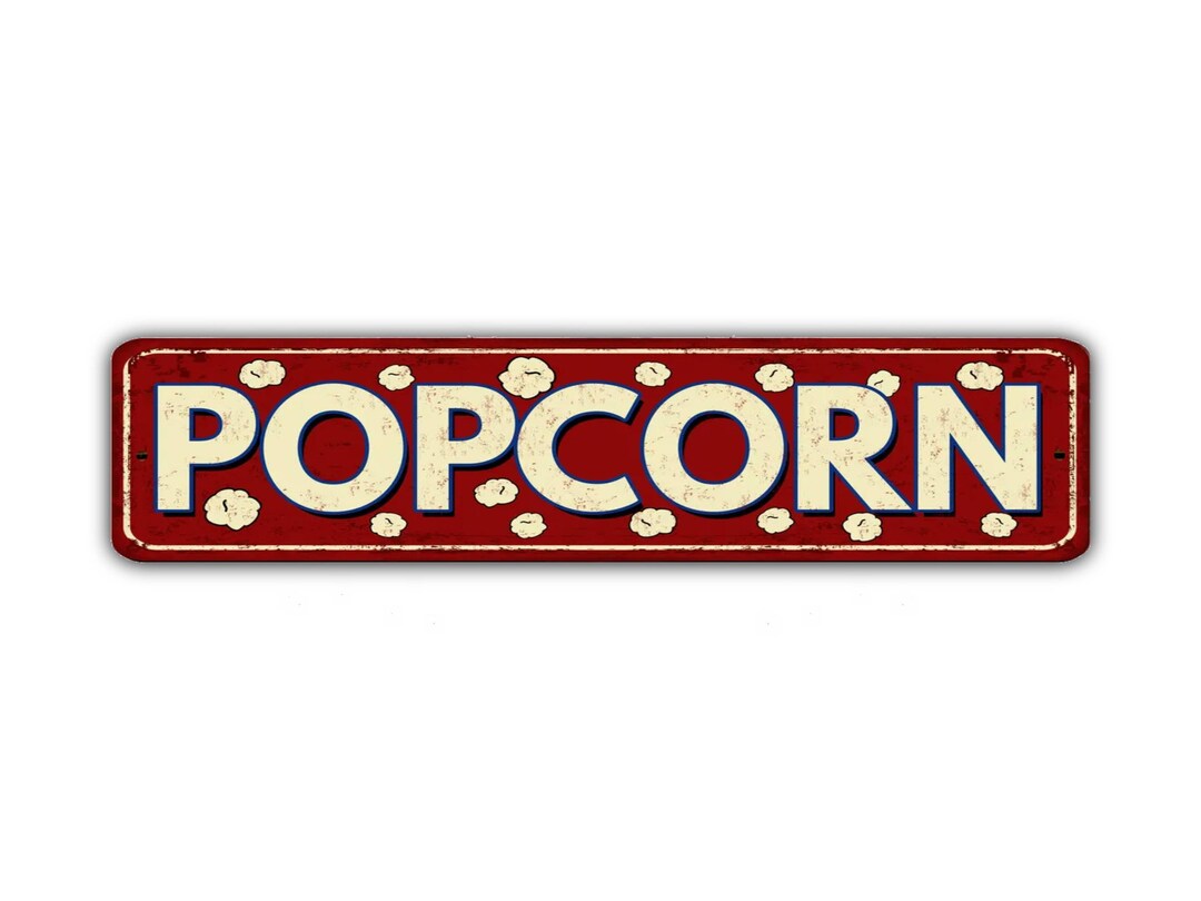 Popcorn Street Sign Movie Theater Snacks Vintage Retro Rustic Patio ...