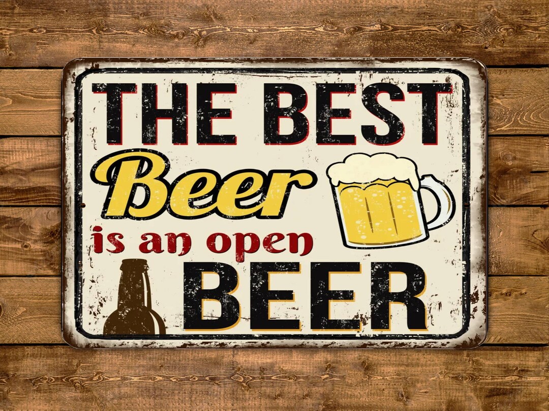 The Best Beer is an Open Beer Sign Brewery Pub Bar Vintage - Etsy