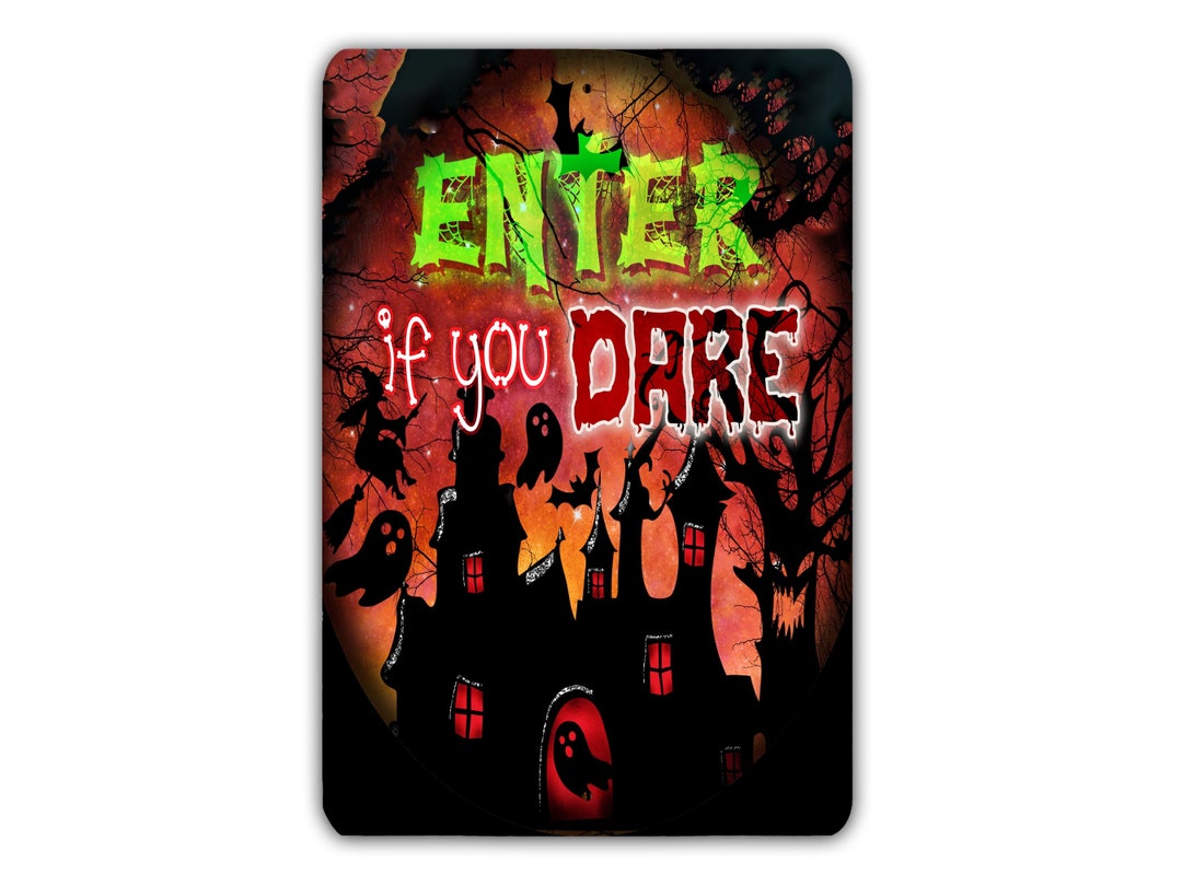 Enter If You Dare Christmas Sign Pumpkin Magic Spooky Candy Trick Treat ...
