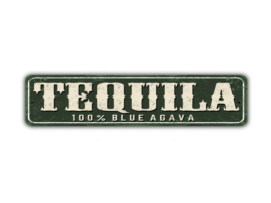 Tequila Street Sign Blue Agave Bar Cocktail Vintage Retro Rustic Patio ...