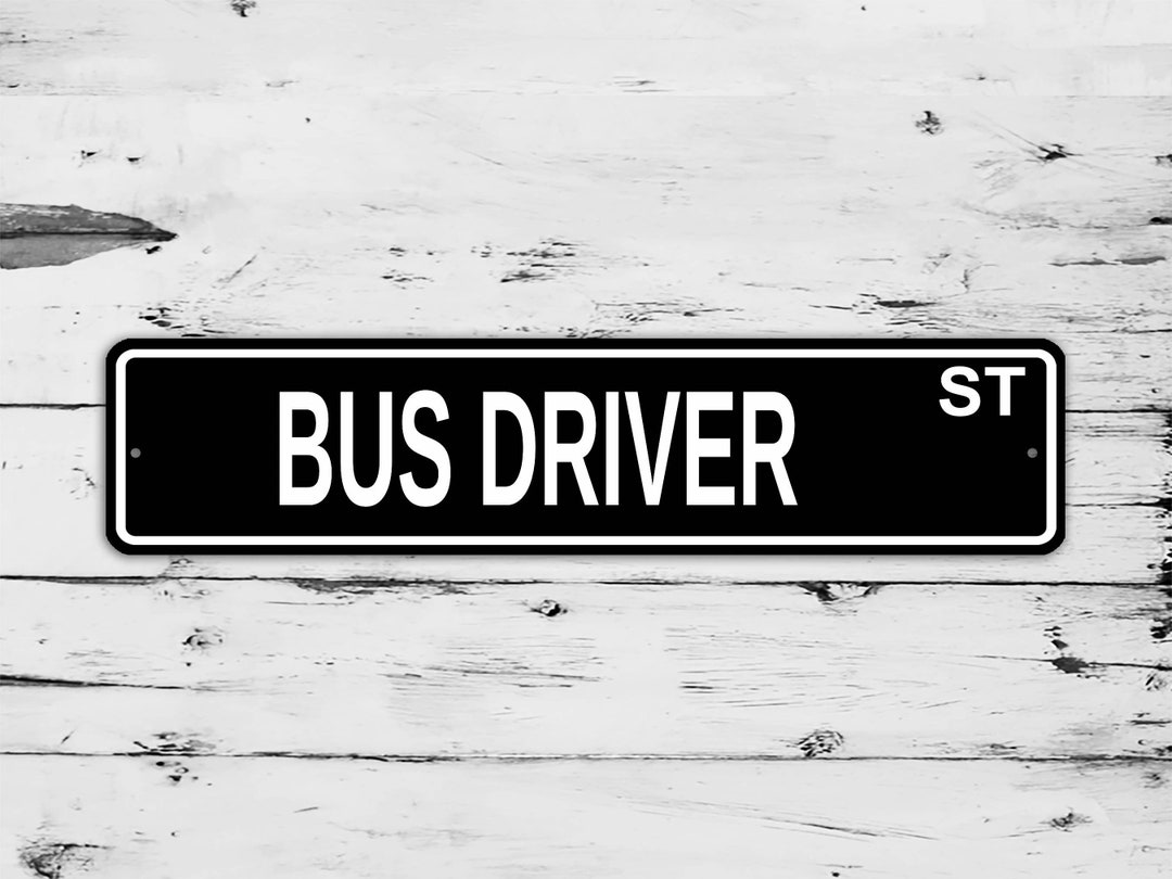 Bus Driver Street Sign Christmas Day Custom Name Personalized Gift ...