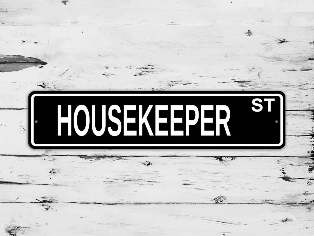 Housekeeper Street Sign Mother's Day Custom Name Personalized Gift ...