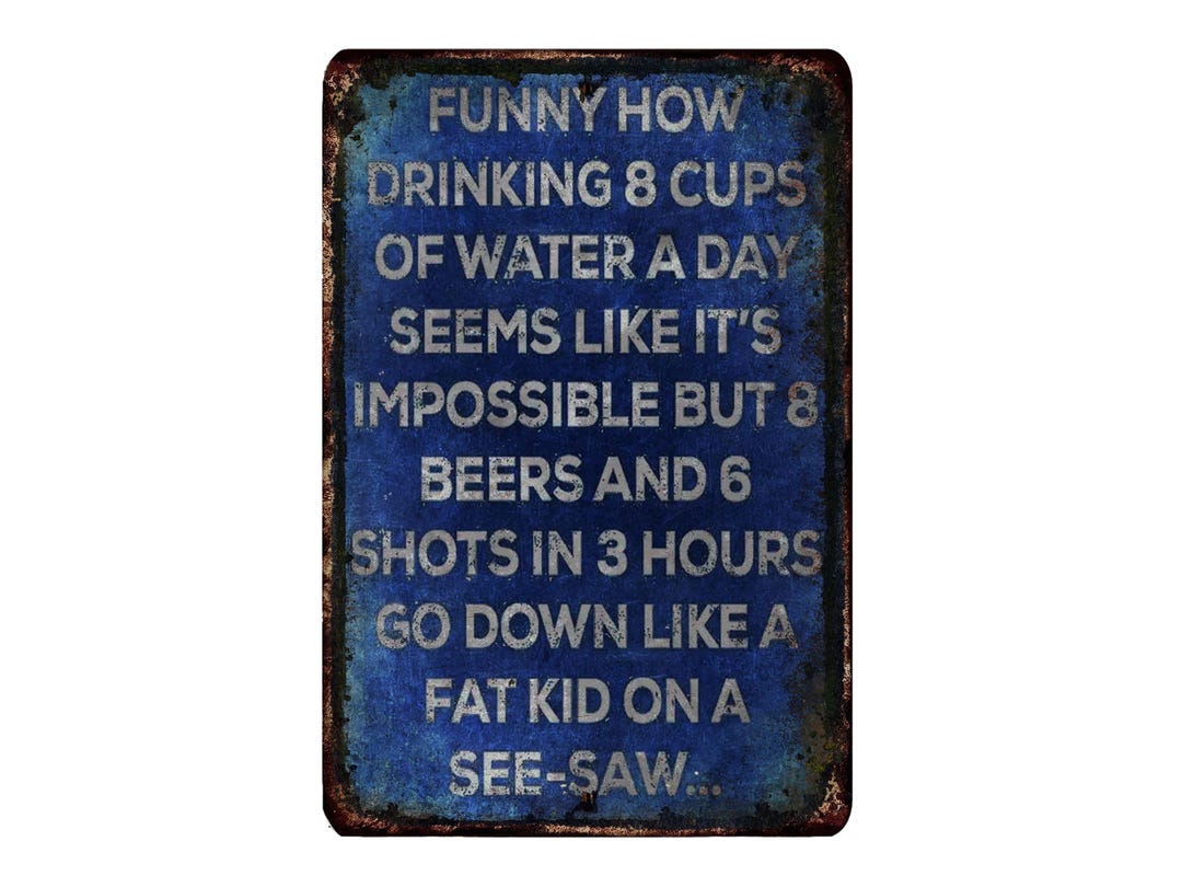 Drinking Beer and Shots Sign Adult Humor Alcohol Vintage Retro Rustic ...