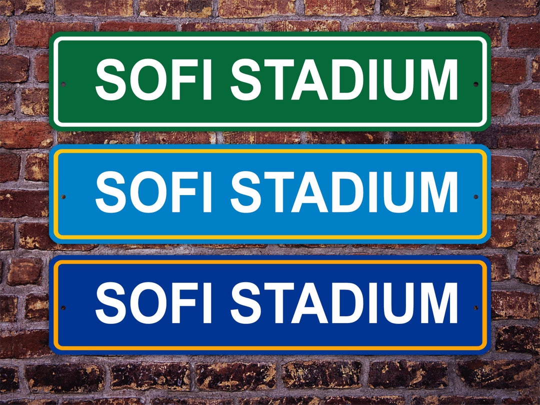 Sofi Stadium Street Sign Los Angeles Chargers Rams Football Road Custom ...