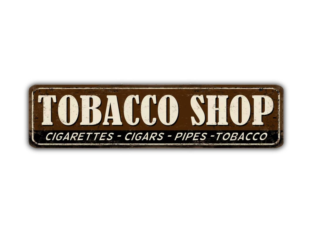Tobacco Shop Street Sign Cigarettes Cigars Pipes Smoking Vintage Retro ...