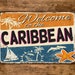 Welcome to the Caribbean Vintage Style Metal Sign - Etsy