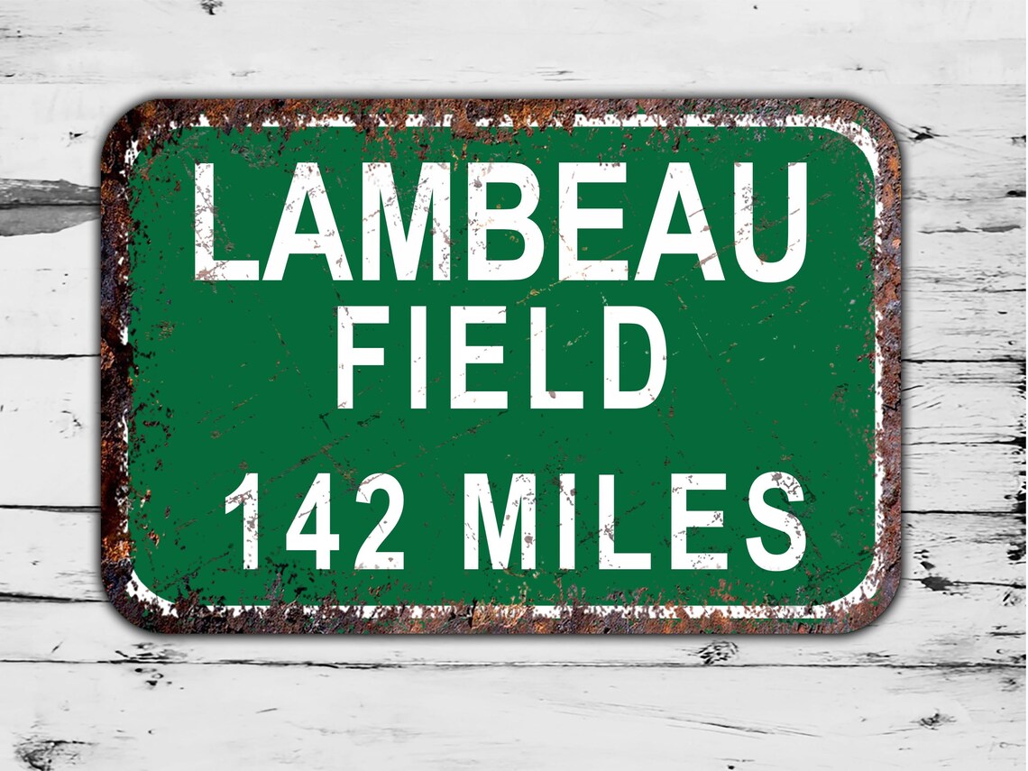 Custom Lambeau Field Sign Green Bay Packers Distance Miles - Etsy