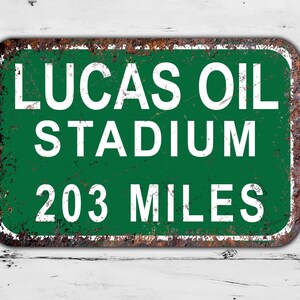 Custom Lucas Oil Stadium Sign Indianapolis Colts Distance Miles ...