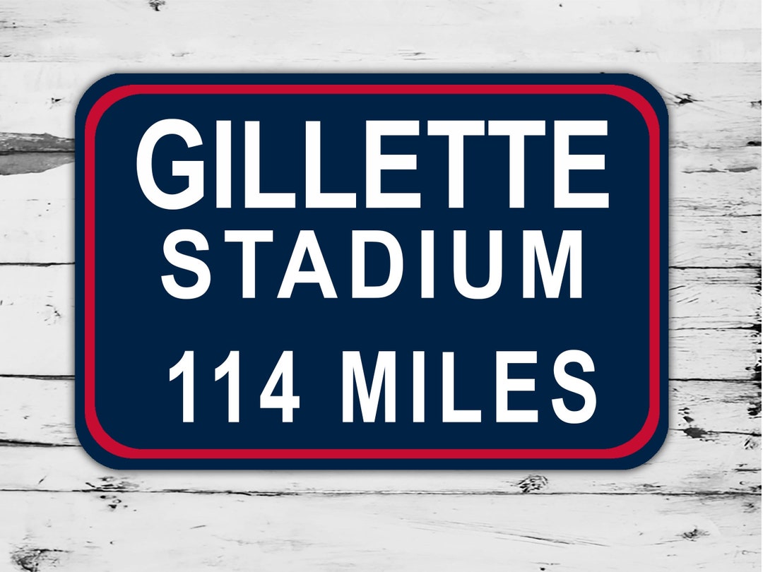 Custom Gillette Stadium Sign New England Patriots Distance Miles ...