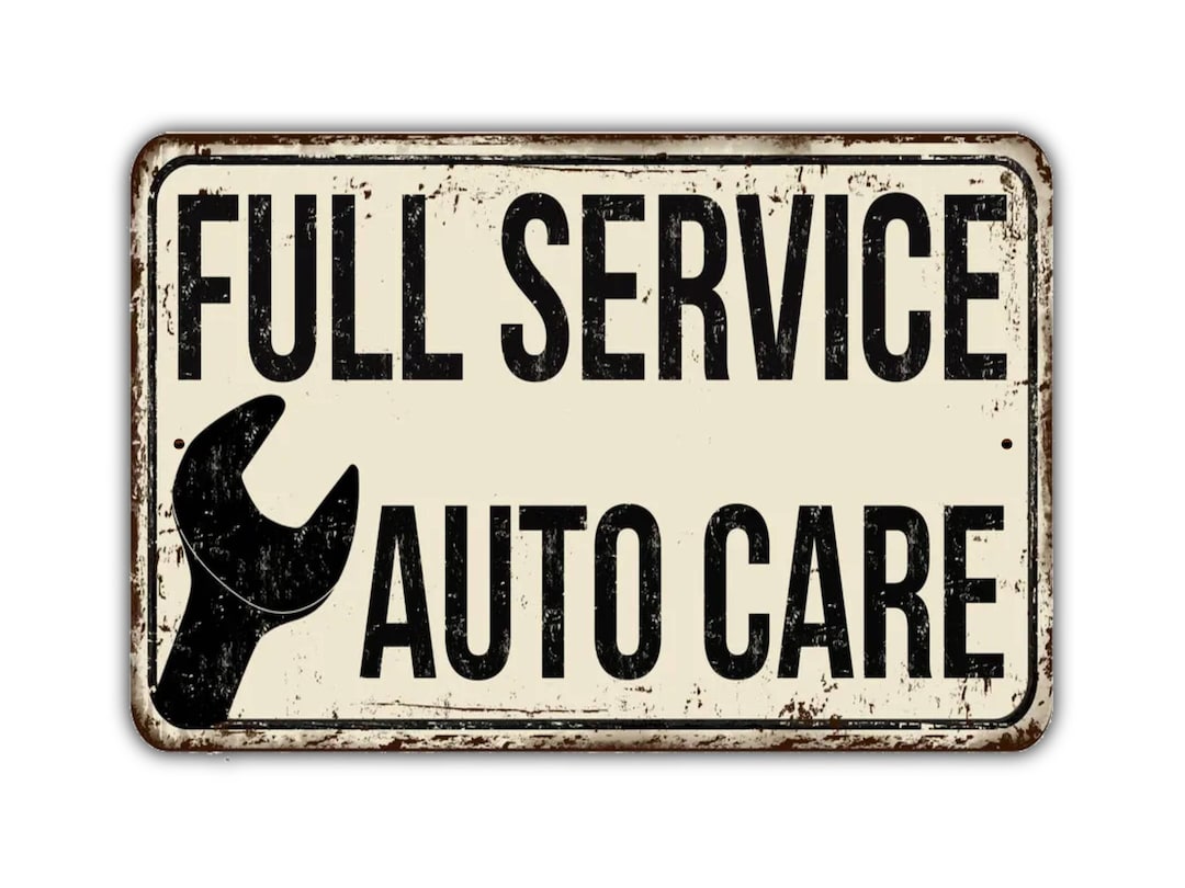 Full Service Auto Care Sign Body Shop Car Mechanic Vintage Retro Rustic ...