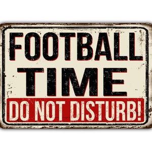 Football Time Do Not Disturb Vintage Style Metal Sign - Etsy